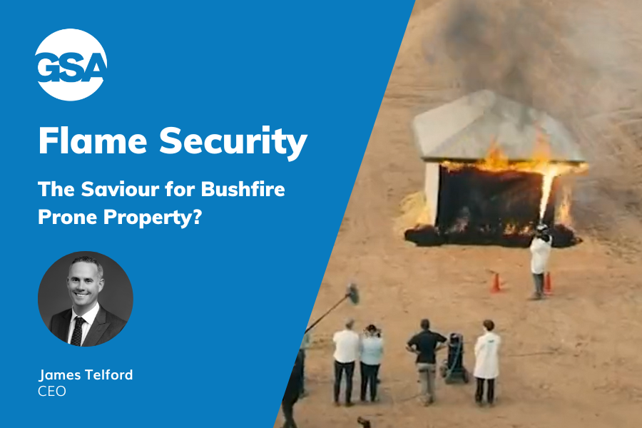 Flame Security - The saviour for bushfire prone property? | GSA Insurance Brokers